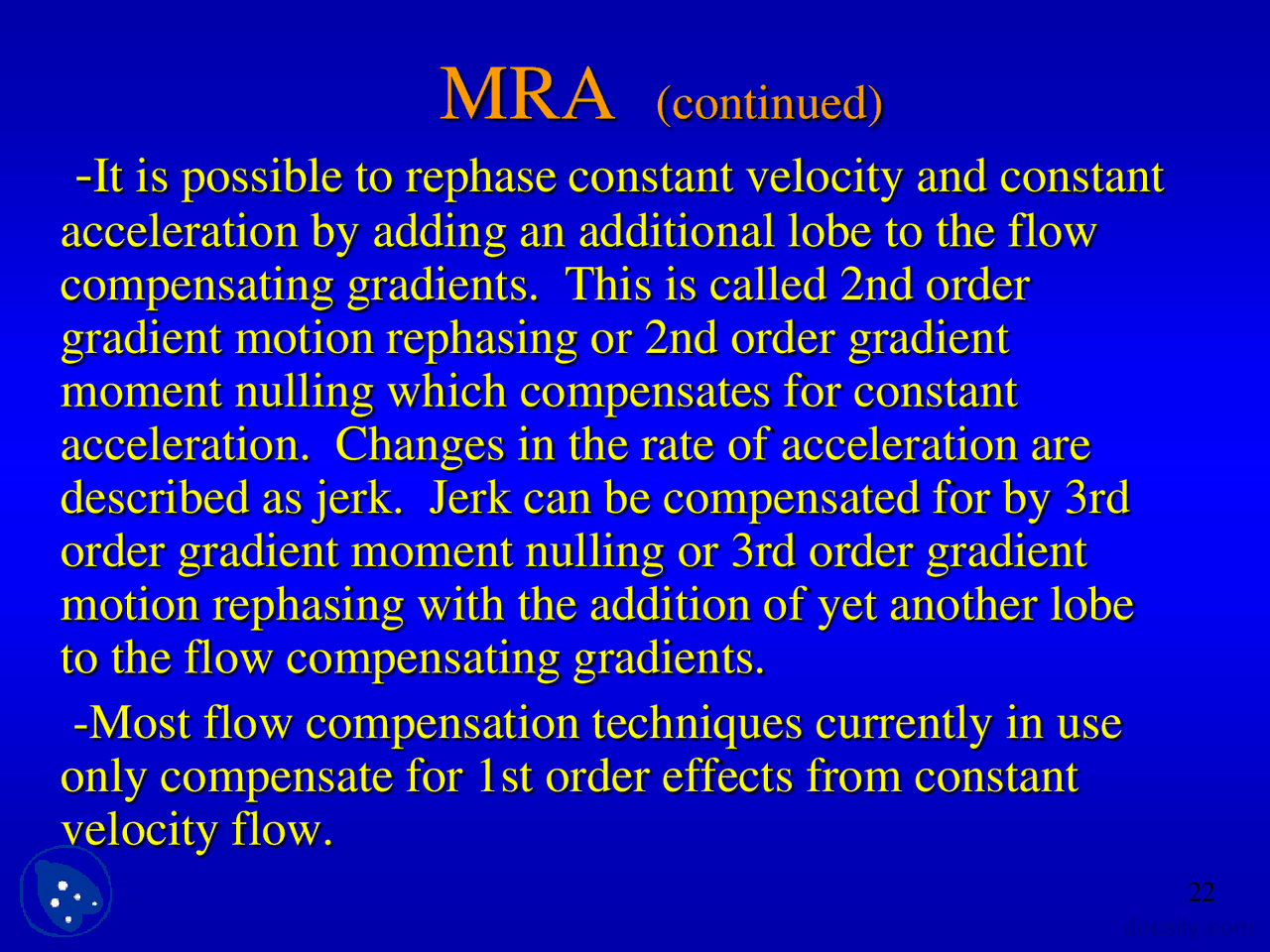 Magnetic Resonance Angiography2 Magnetic Resonance Imaging Lecture