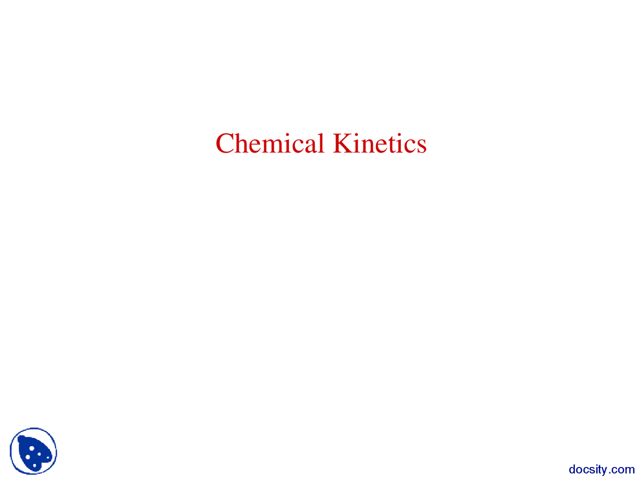 Chemical Kinetics Introduction To Physical Chemistry Lecture Slides