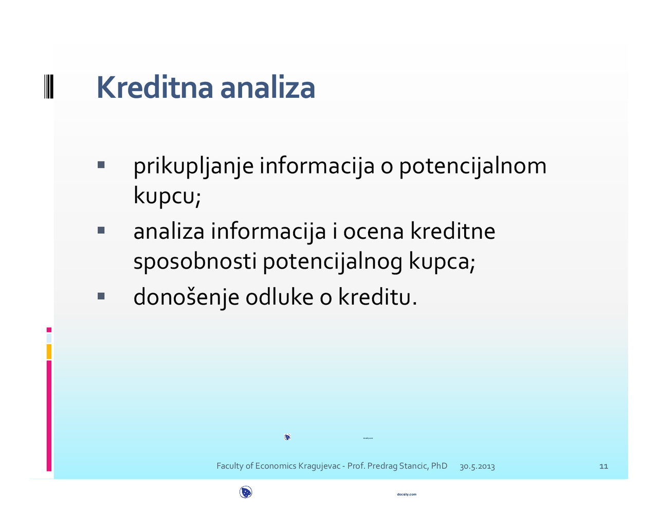 Analiza Finansijsko upravljanje potrazivanjima i zalihama-Slajdovi-Poslovne finansije-Ekonomija ...