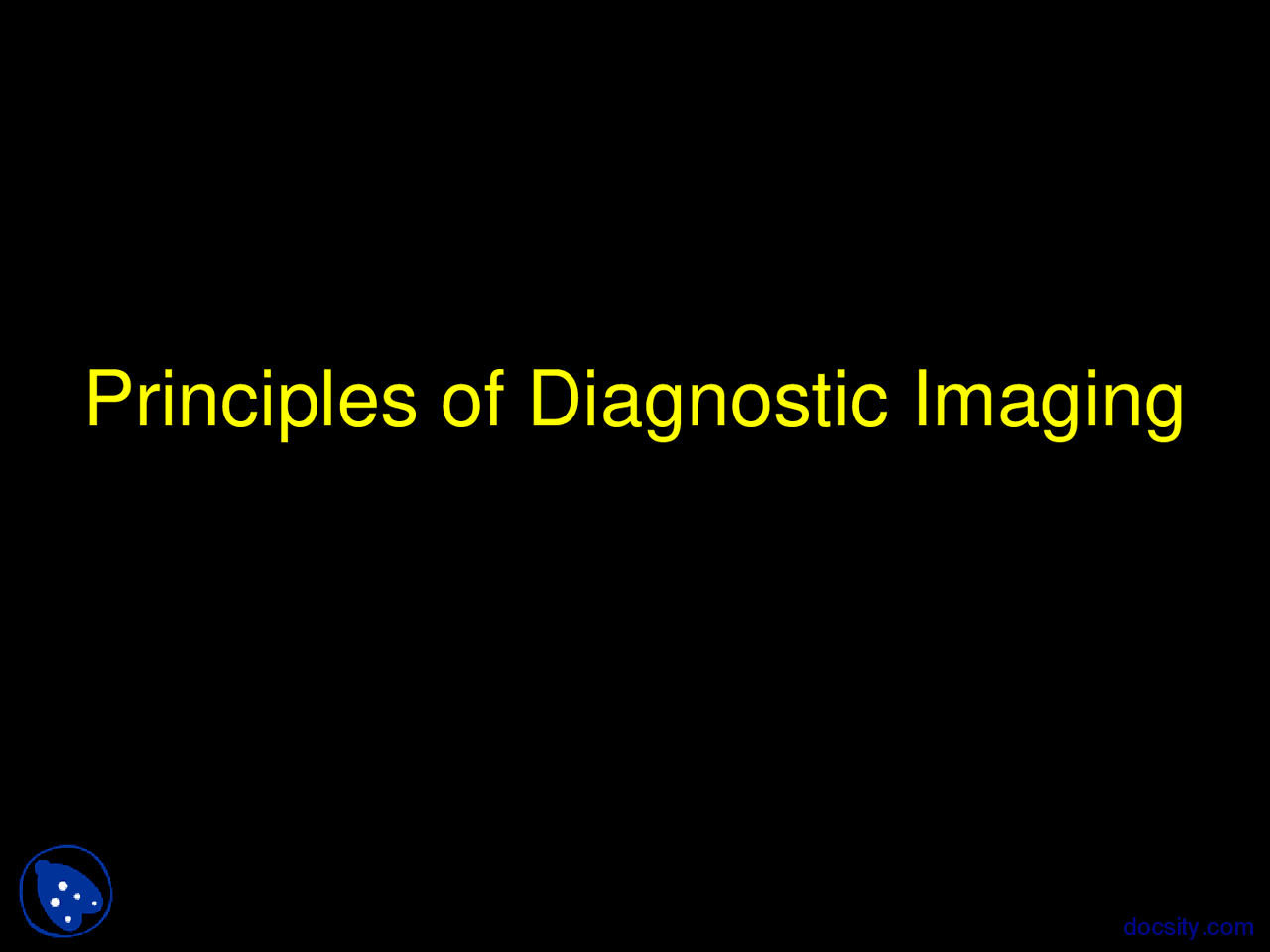 Diagnostic Imaging Radiology Lecture Slides Docsity