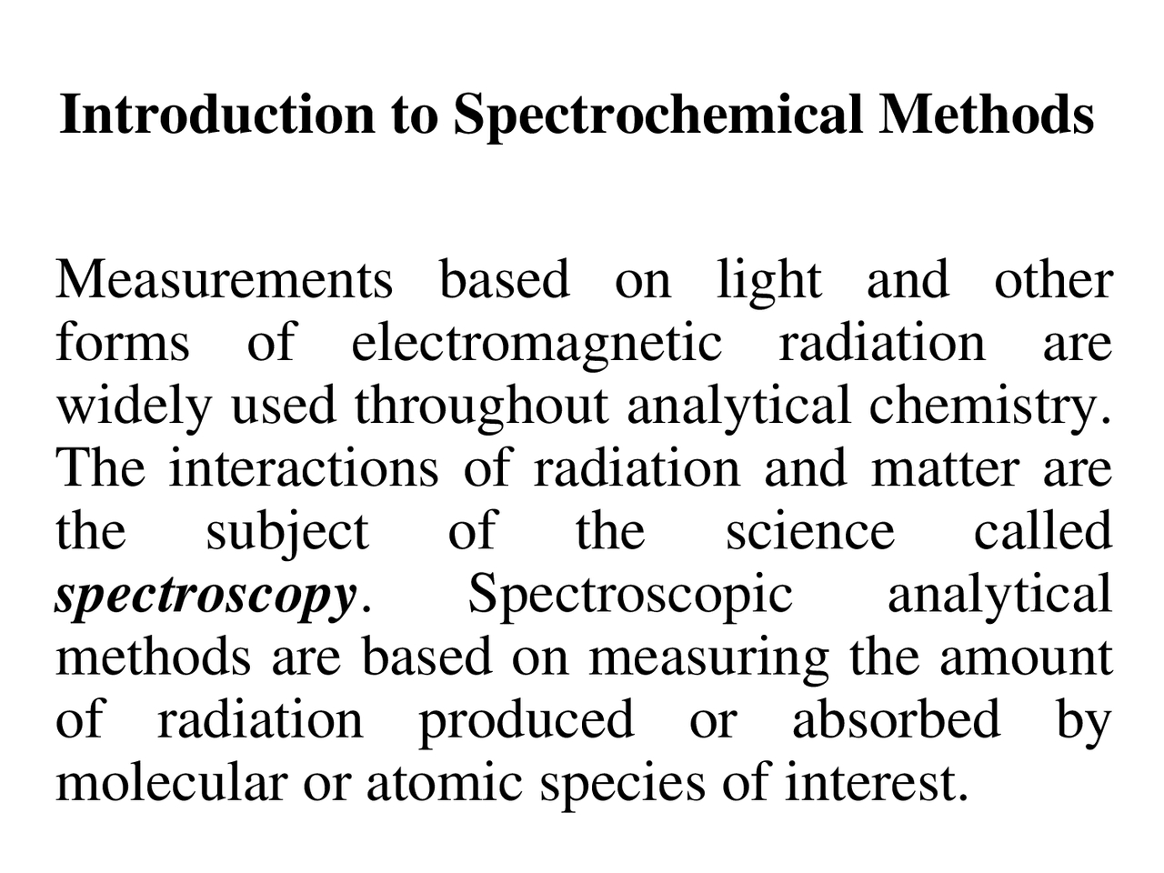 Introduction to Spectrochemical Methods - Quantitative Analysis ...