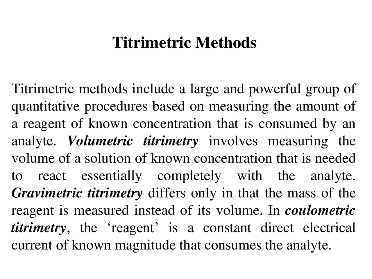 Titrimetric Methods - Quantitative Analysis - Lecture Slides | Slides ...