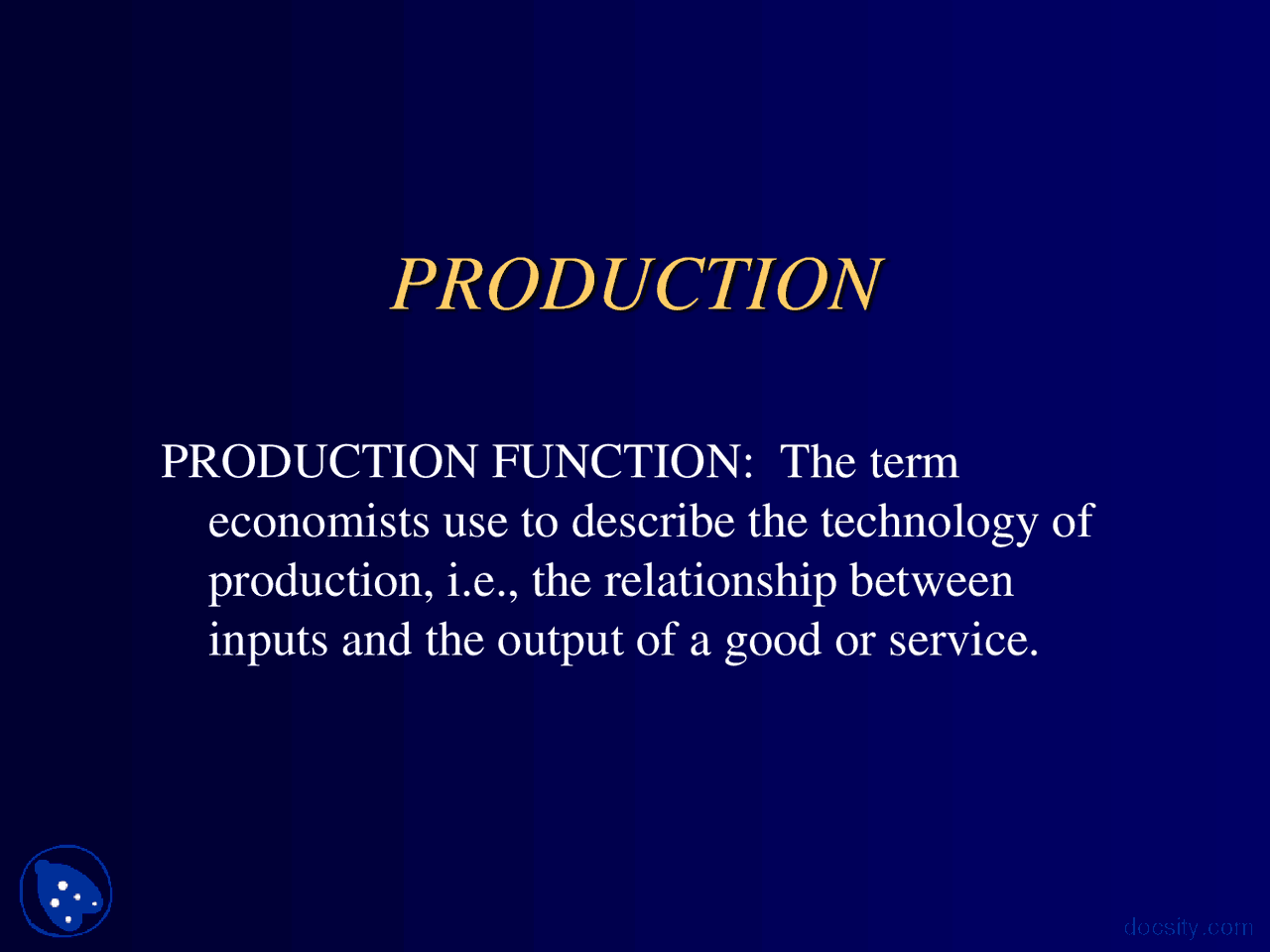 Prodcution - Microeconomics and Public Policy - Lecture Slides - Docsity