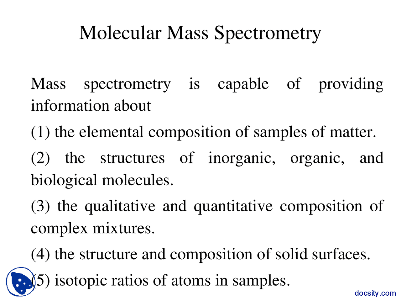 Molecular Mass Spectrometry Instrumental Analysis Lecture Slides