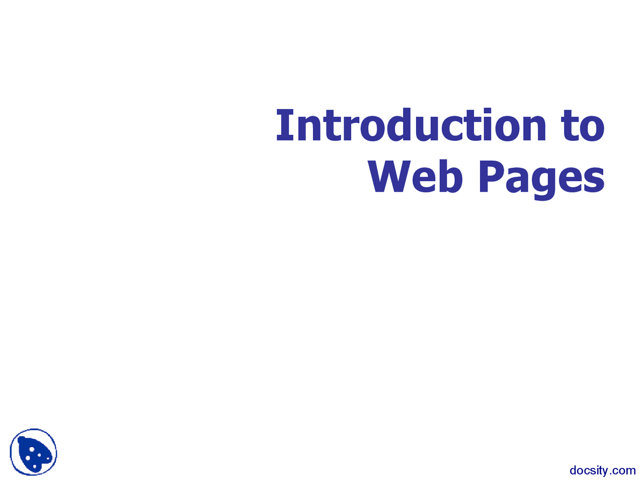 Introduction to Web Pages - Web Programming - Lecture Slides - Docsity