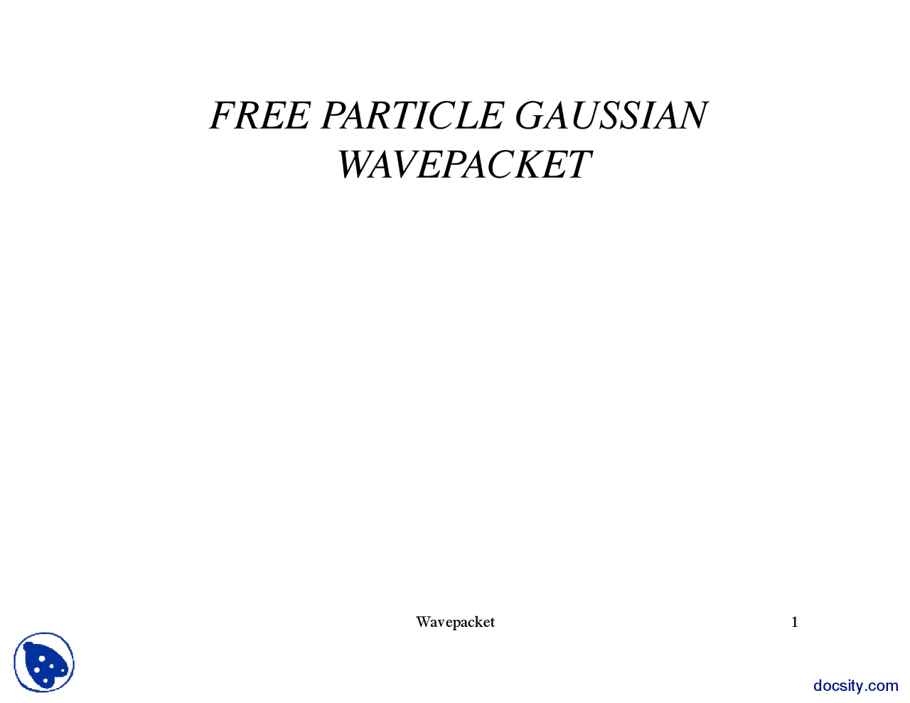 Wavepacket Waves Lecture Slides Docsity