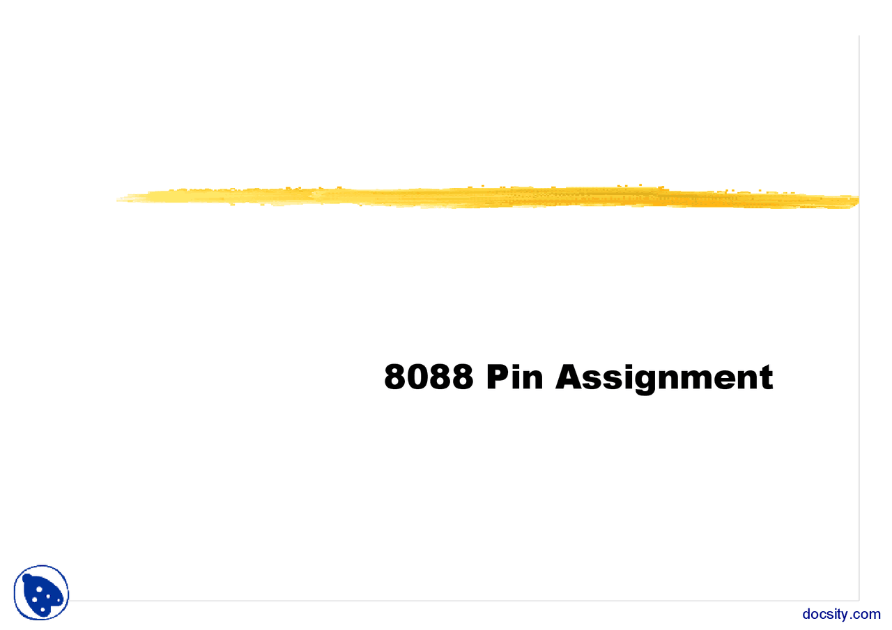 8088 Pin Assignment - Microprocessors and Computer Systems - Lecture ...