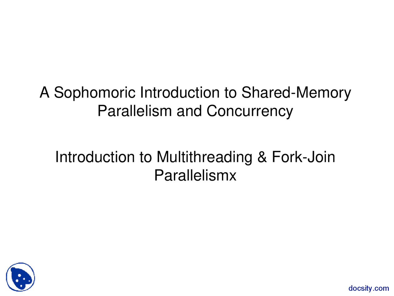 Multithreading And Fork Join Programming Languages And Techniques Ii Lecture Slides Docsity