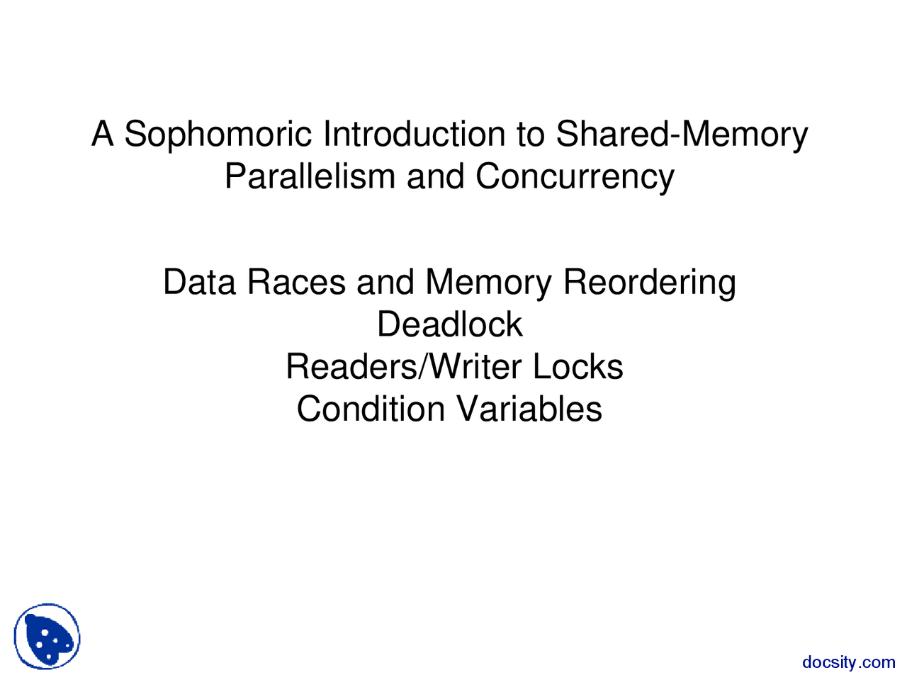 Data Races - Programming Languages and Techniques II - Lecture Slides - Docsity