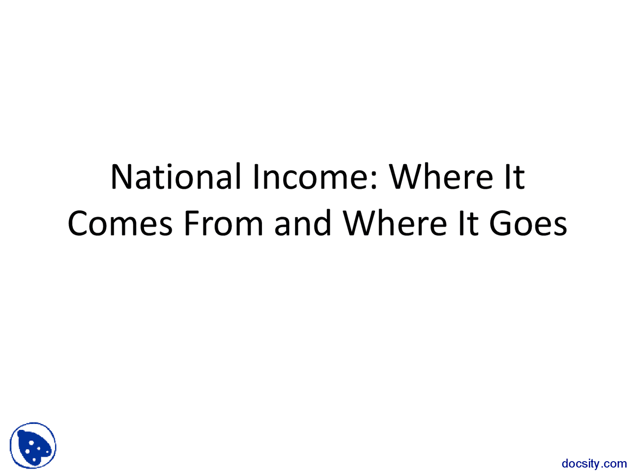 National Income Macroeconomic Analysis Lecture Slides Docsity