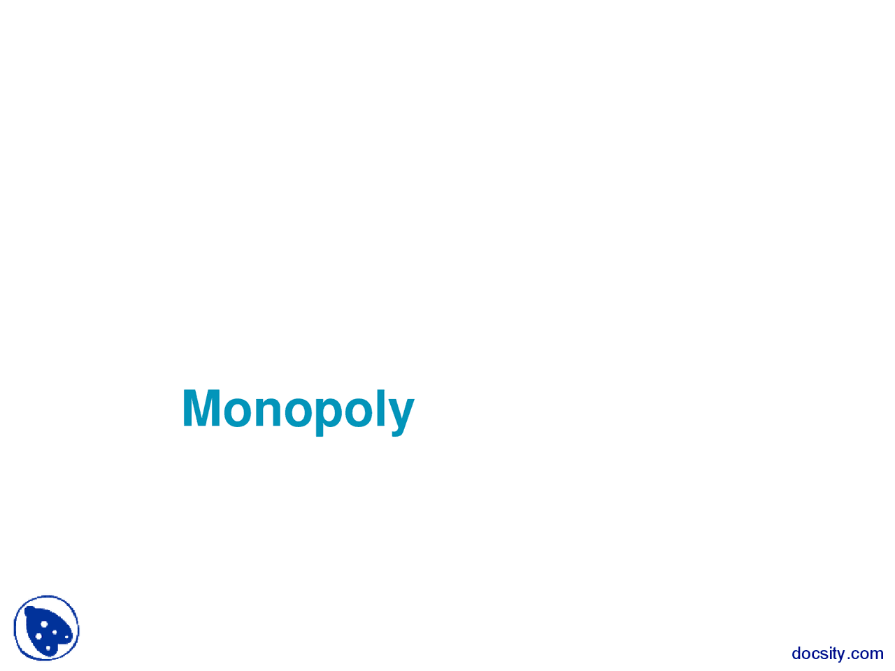 Monopoly Introduction To Microeconomics Lecture Slides Slides