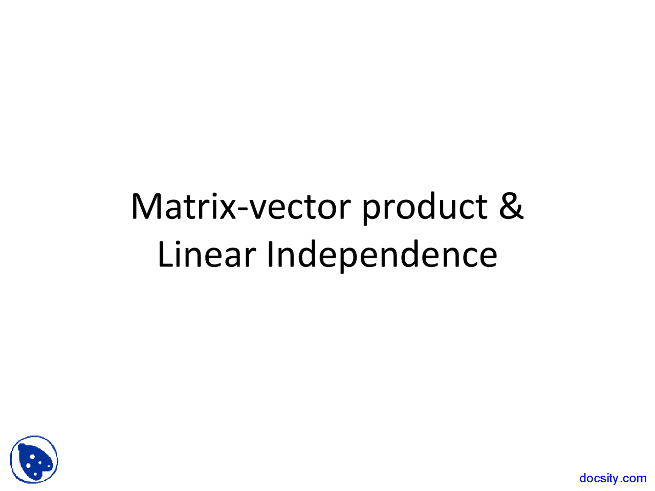 Matrix Vector Product Advanced Engineering Math Lecture Slides