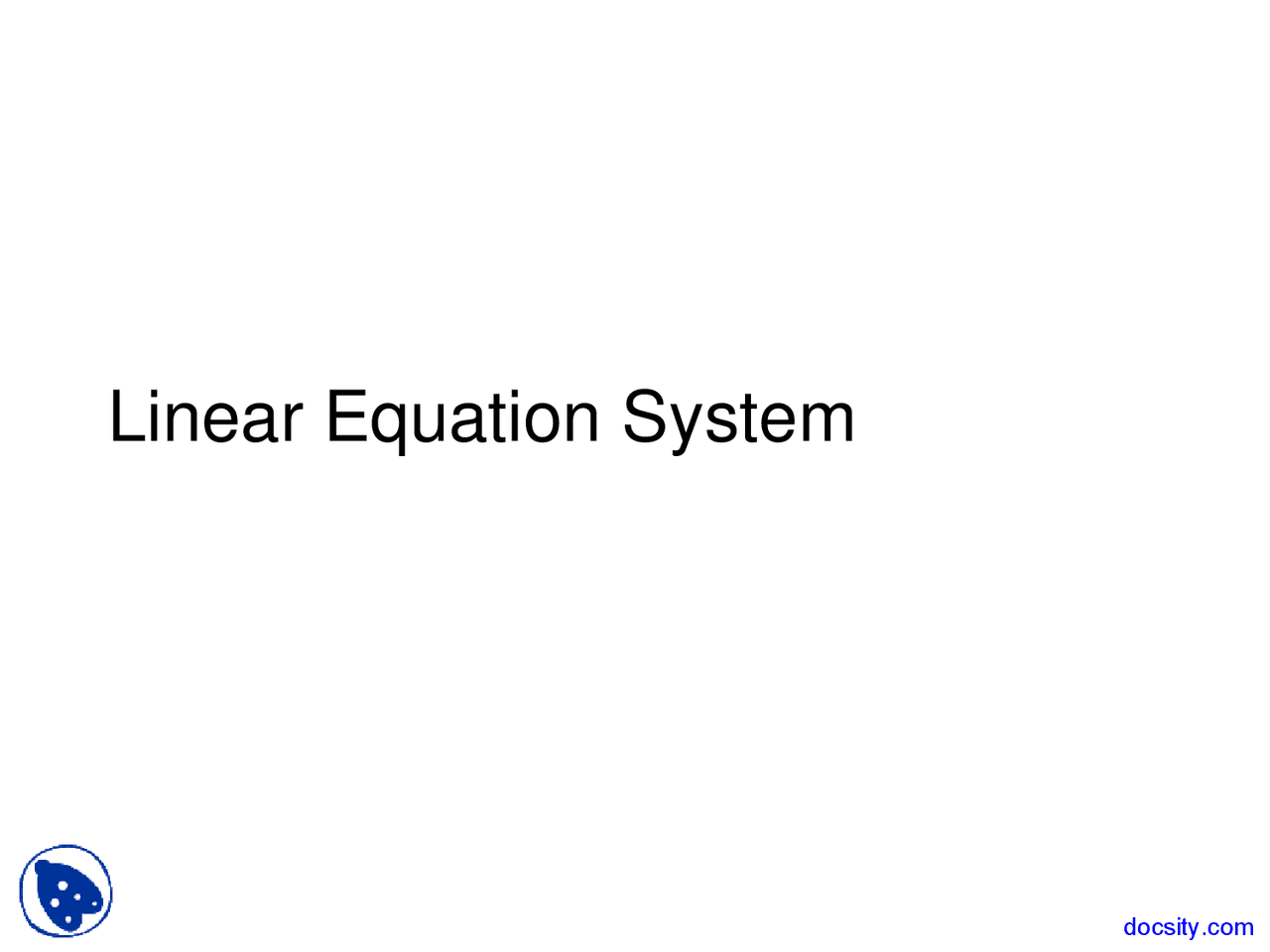 Linear Equation System Advanced Engineering Math Tutorial Slides