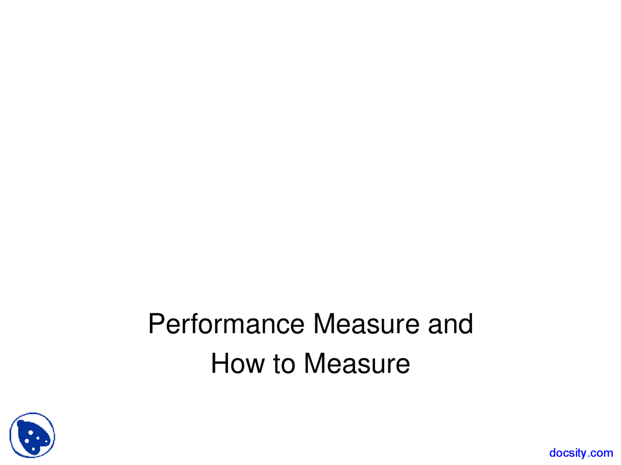 Performance Measure Industrial Engineering Lecture Slides Docsity