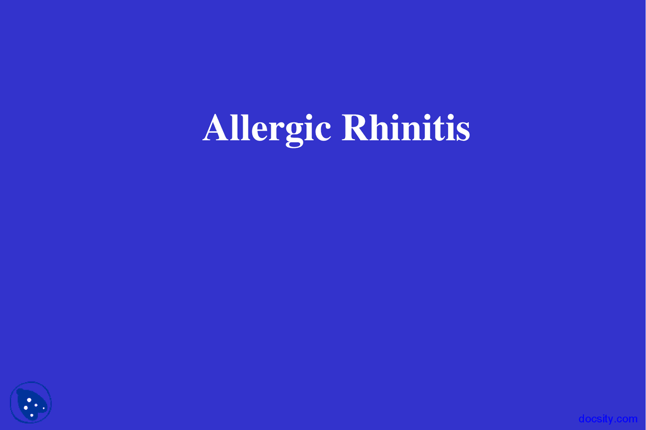 Allergic Rhinitis Pediatric Lecture Slides Docsity
