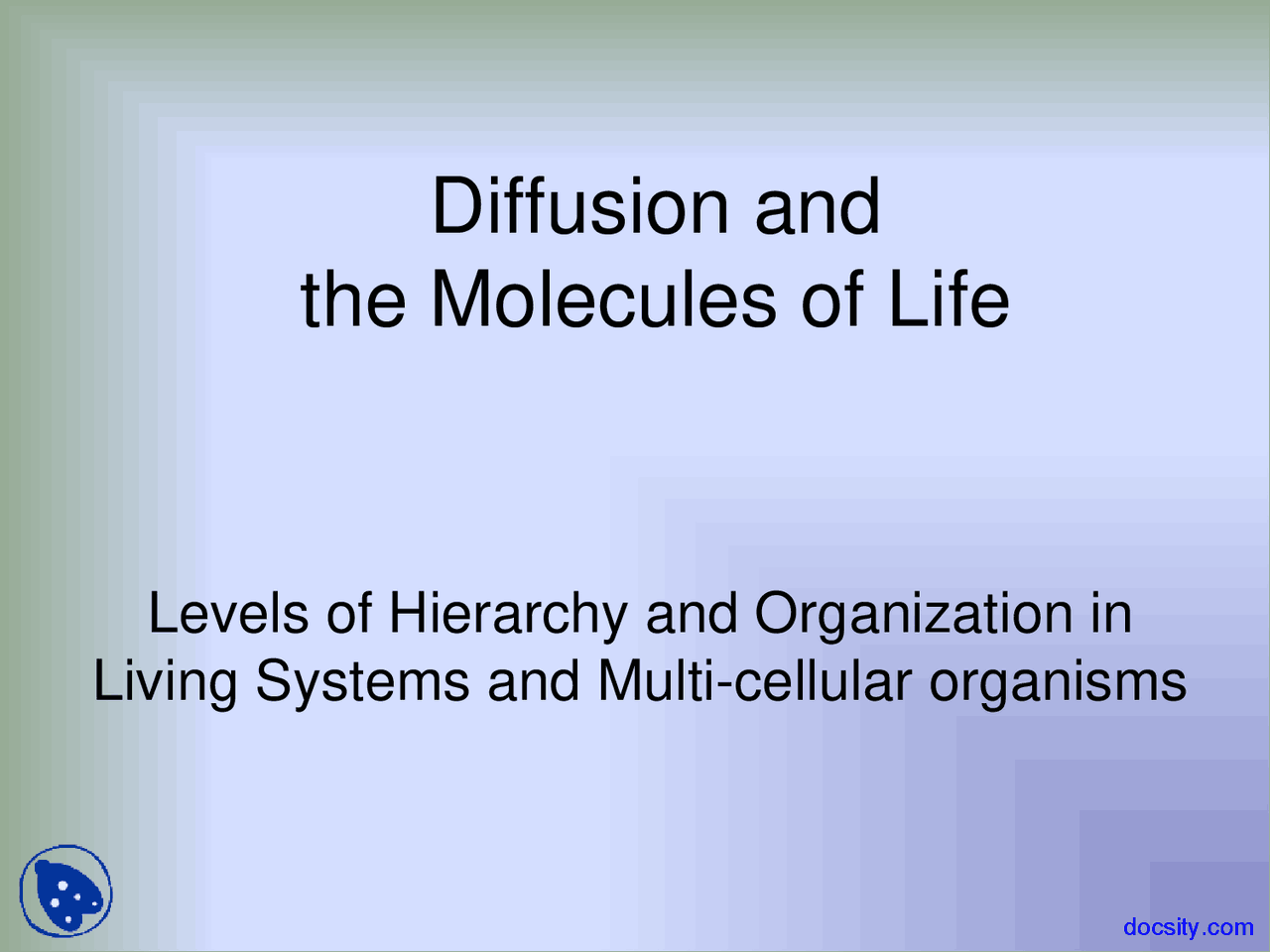 Diffusion and the Molecules of Life - Basic Human Anatomy - Lecture ...