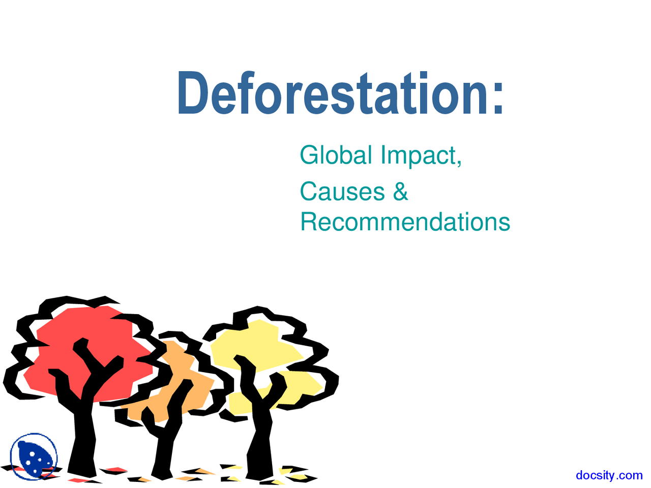 Deforestation Environmental Science Lecture Slides Docsity
