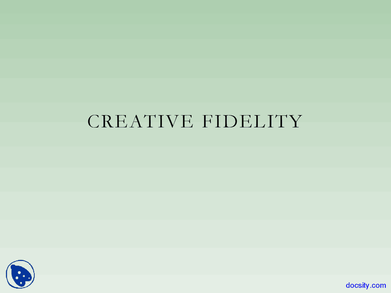 Creative Fidelity Philosophy Of Love Lecture Slides Slides