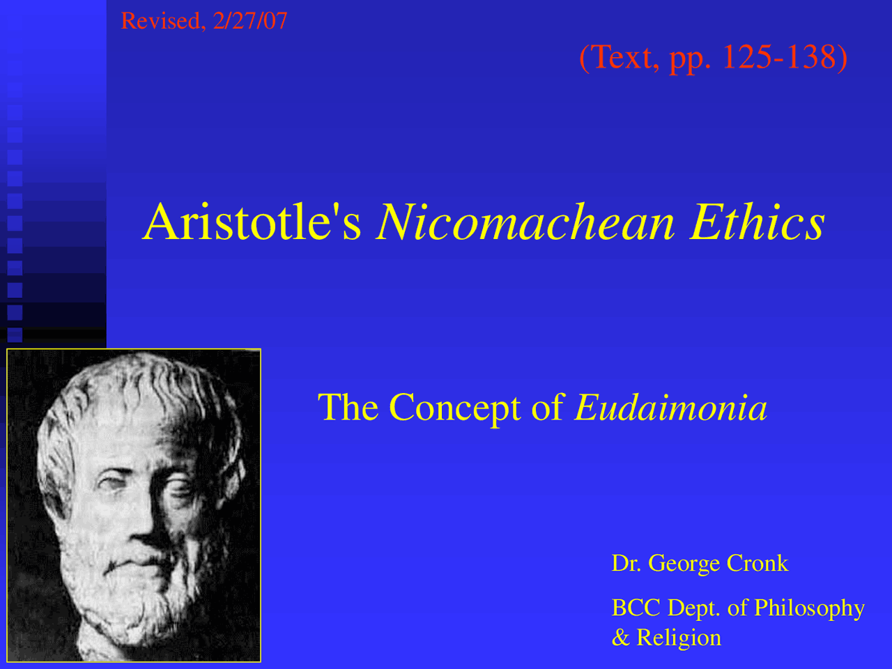 Aristotle's Nicomachean Ethics - Introduction to Philosophy - Lecture Slides - Docsity