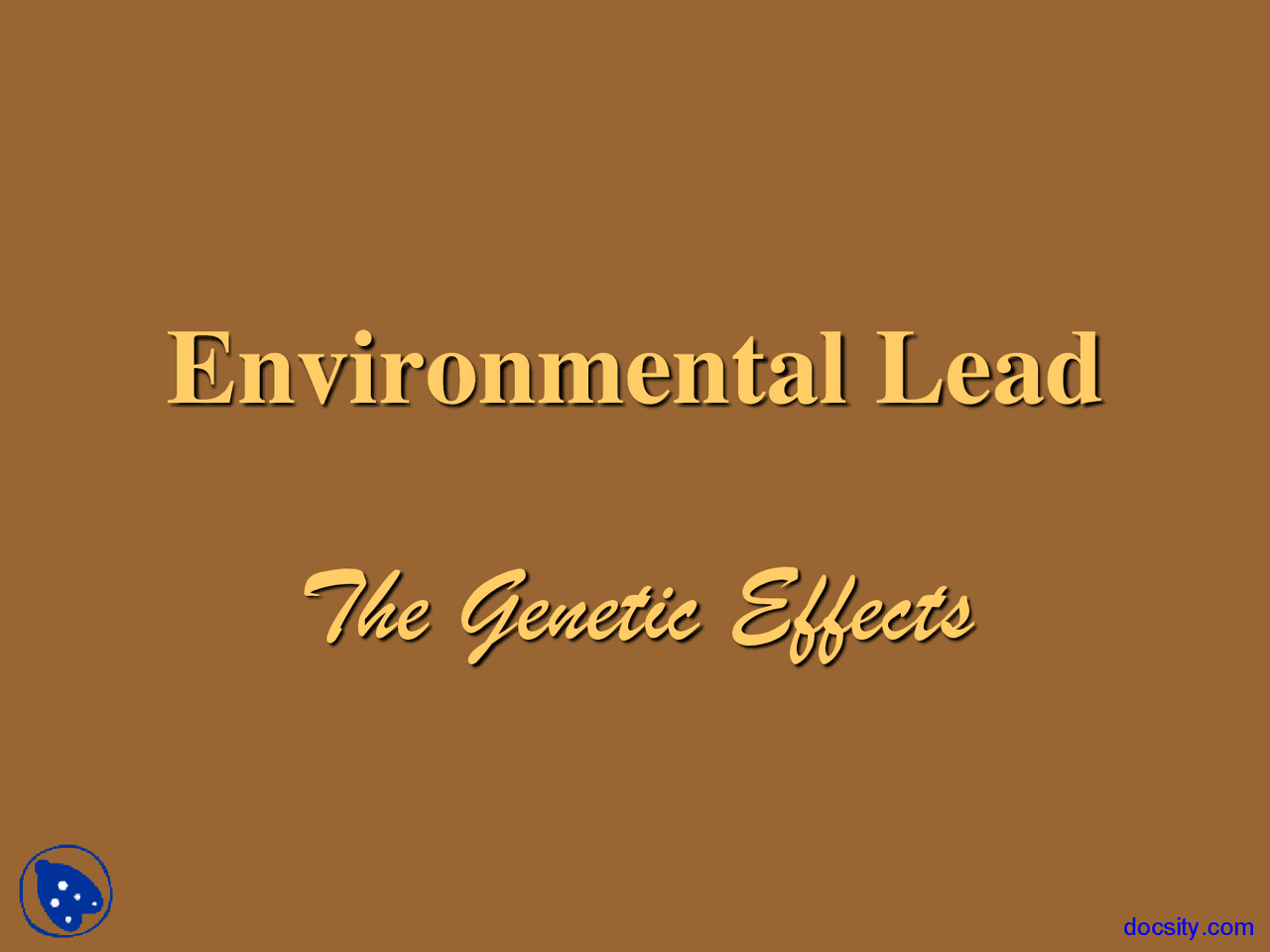 Environmental Lead - Environmental Science - Lecture Slides - Docsity