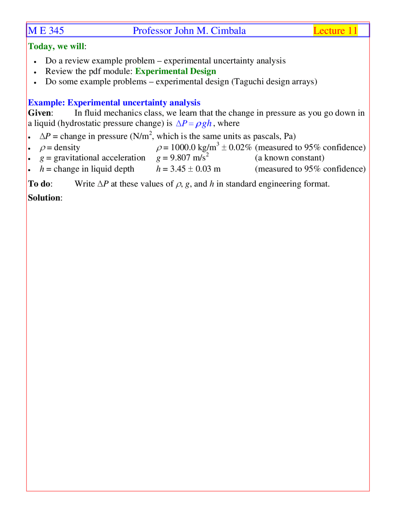 Experimental Design Instrumentation Measurements Statistics