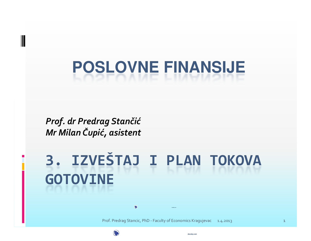 Tokovi gotovine-Slajdovi-Poslovne finansije-Ekonomija | Slajdovi' predlog Poslovne finansije ...