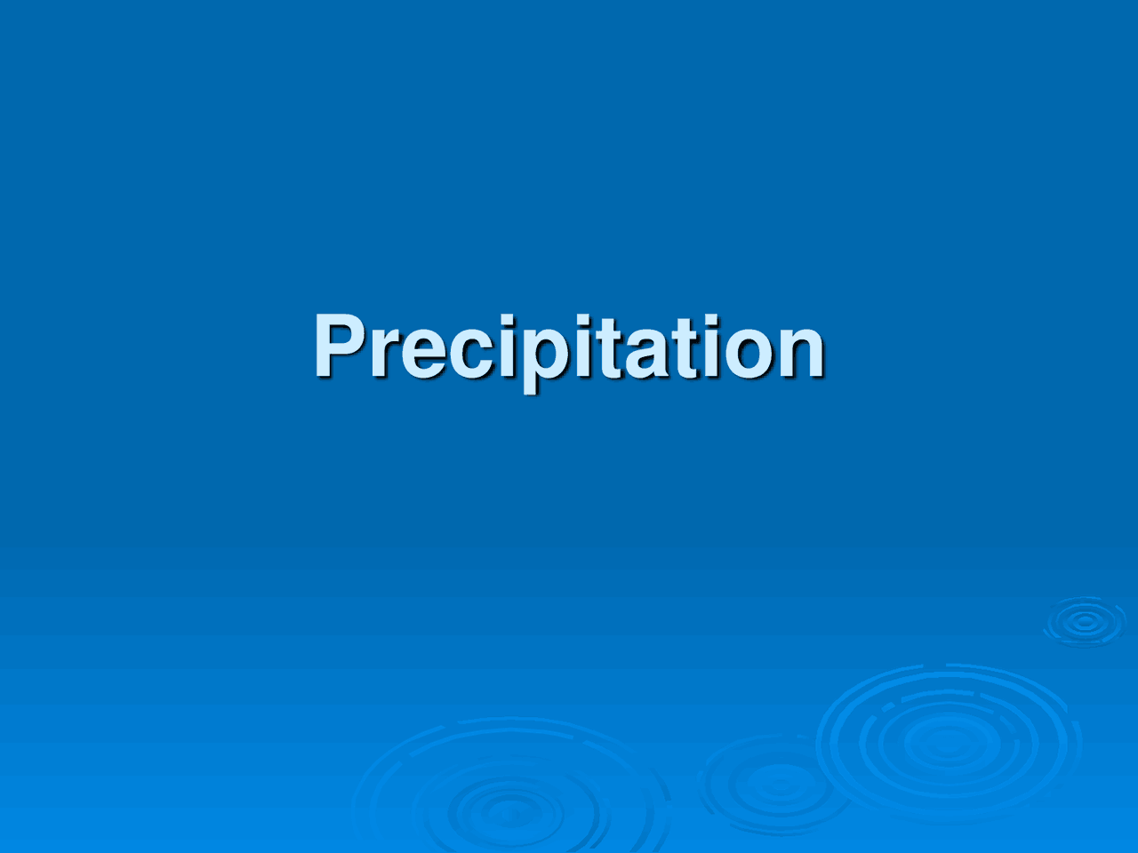 Precipitation Surface Hydrologic Processes And Modeling Lecture Slides Slides Hydrologic