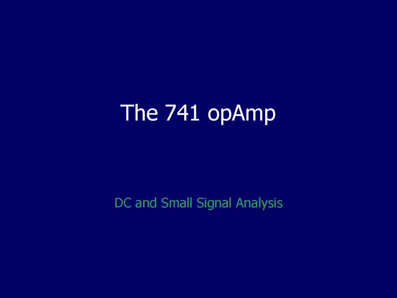 741 Opamp Analog Circuits And Systems Design Lecture Slides Docsity