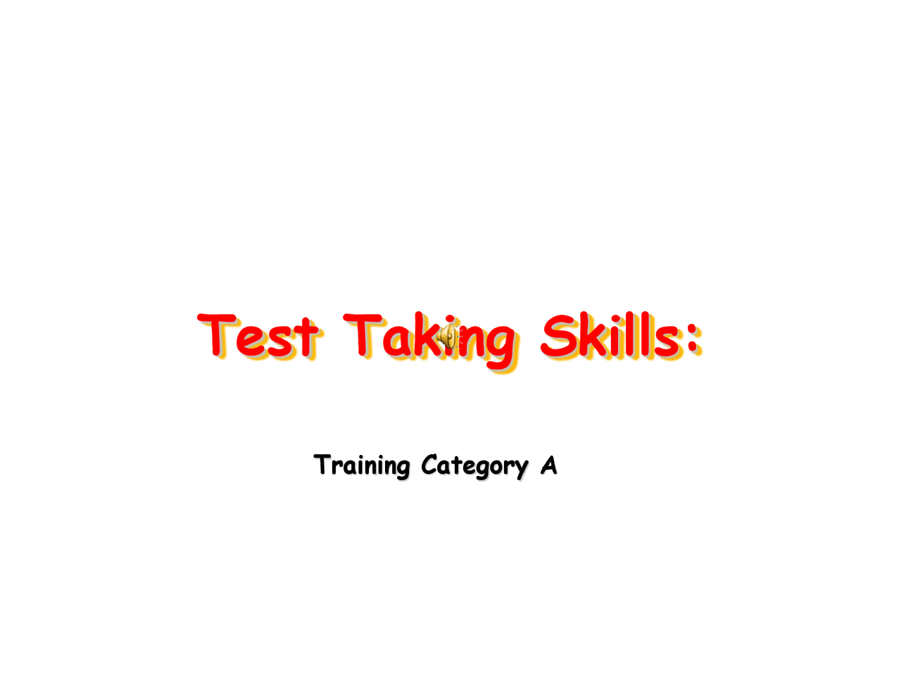 Test Taking Skills English Language Lecture Slides Docsity