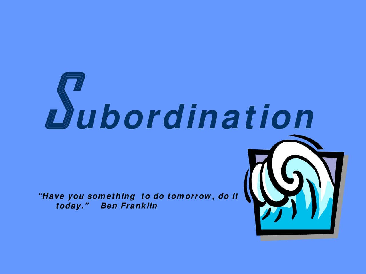 Subordination English Language Lecture Slides Docsity