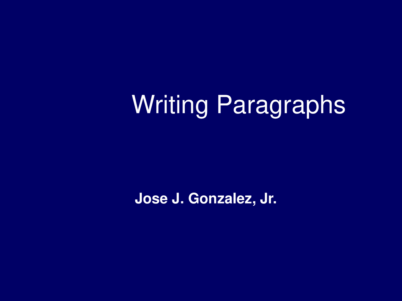 Writing Paragraphs English Language Lecture Slides Docsity