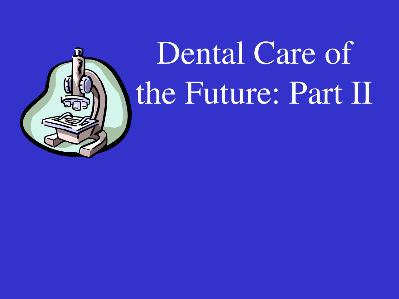 Dental Care Health Lecture Slides Docsity