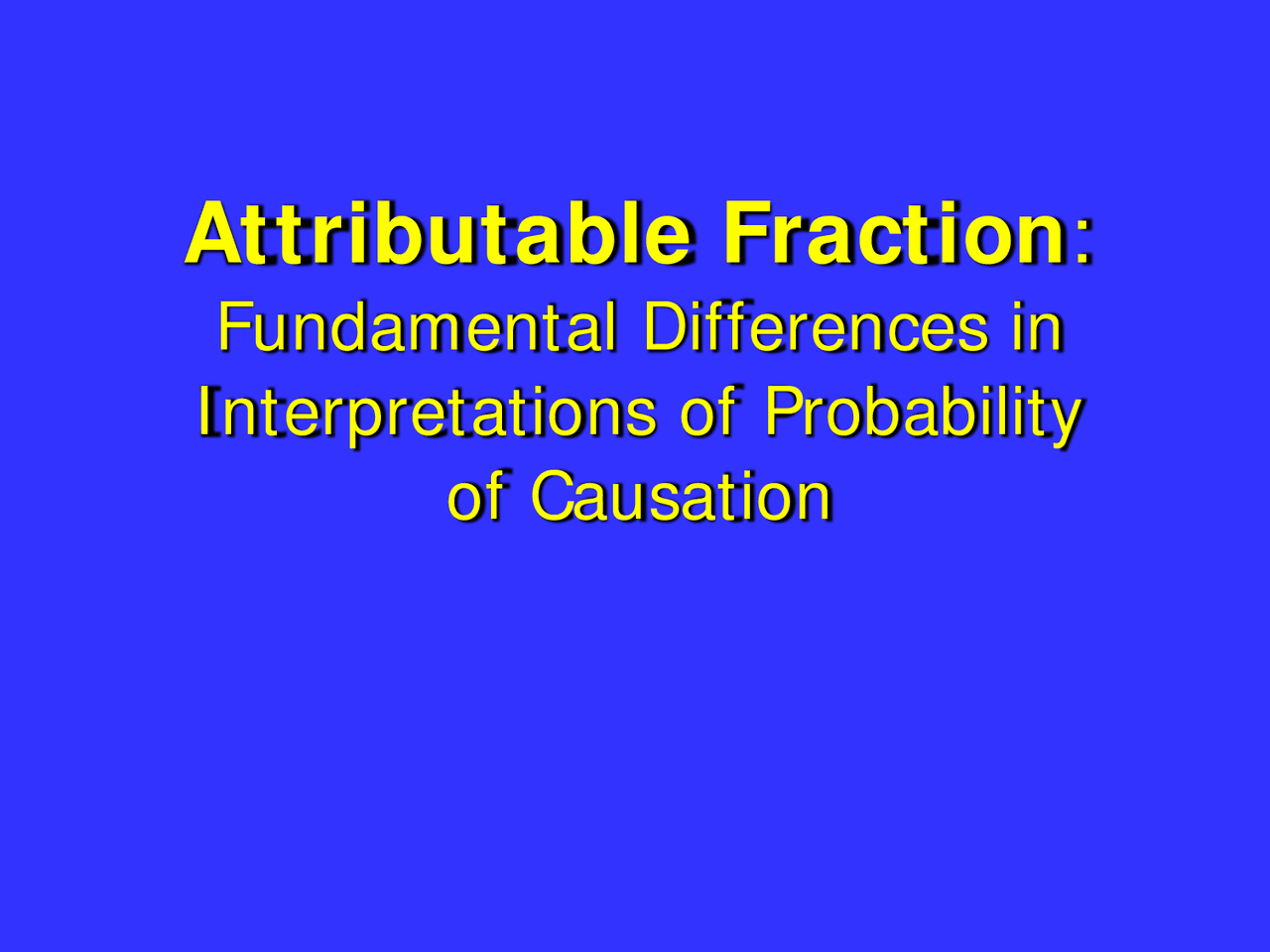 Attributable Fraction - Health - Lecture Slides | Slides Public Health ...