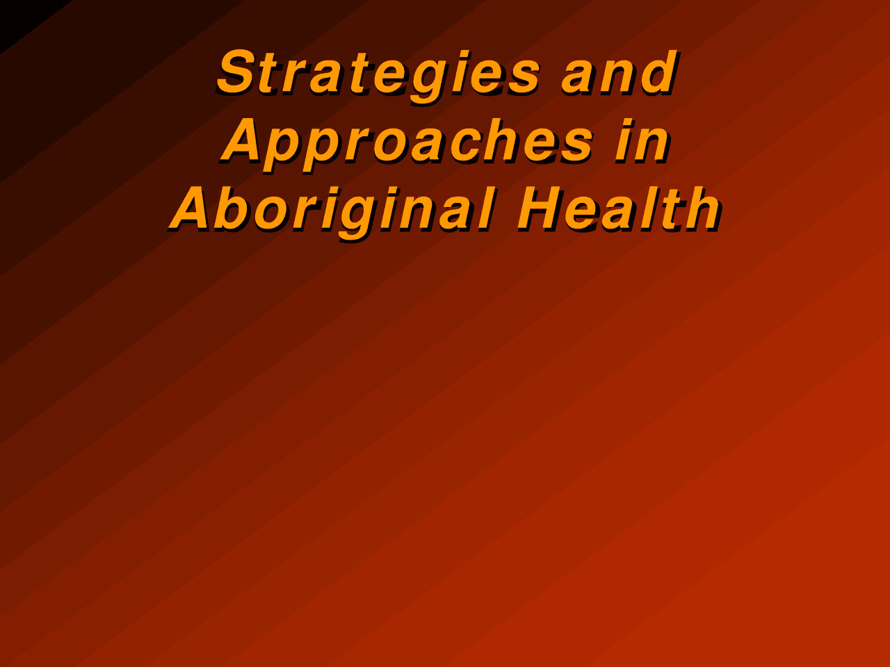 Aboriginal Health Health Lecture Slides Docsity