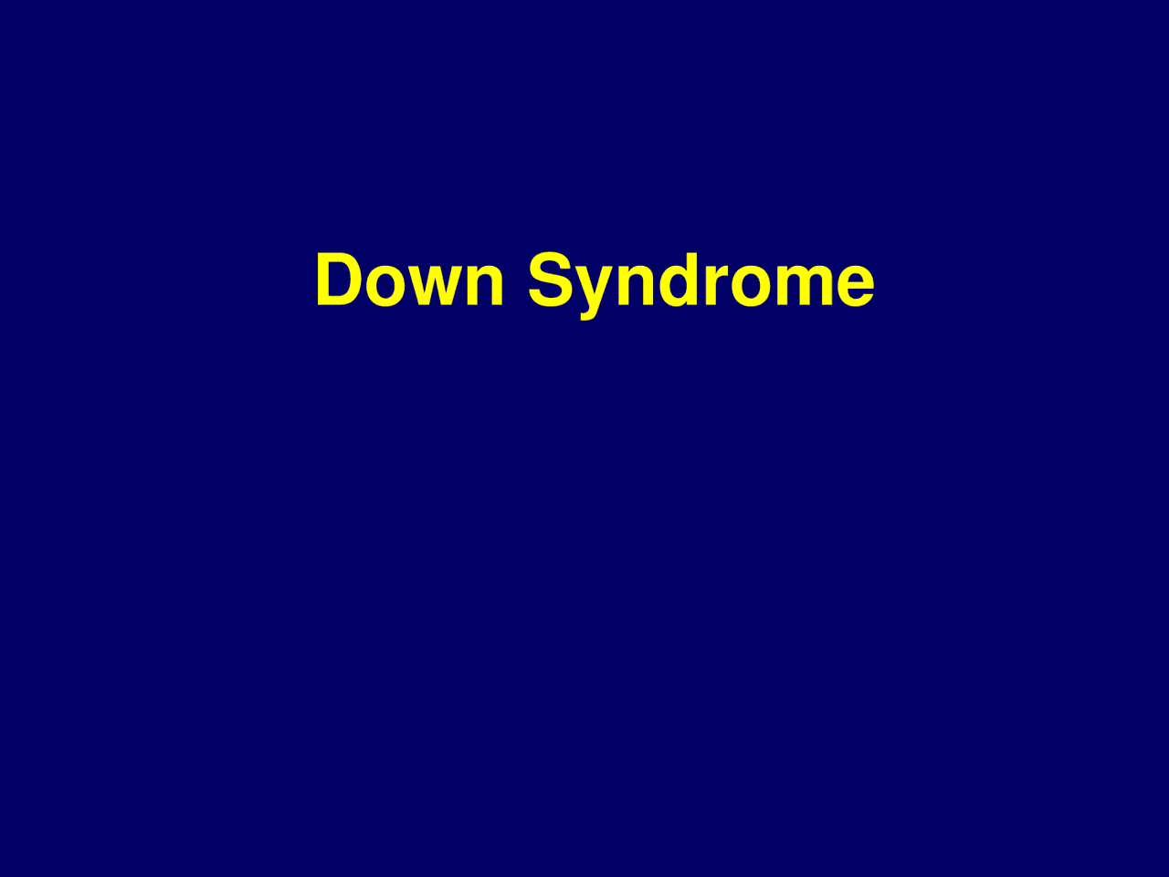 Down Syndrome Health Lecture Slides Docsity