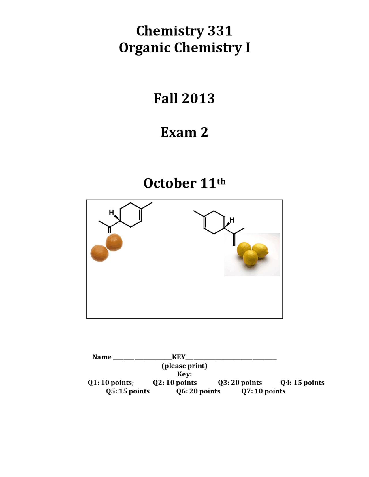 7 Questions on Organic Chemistry I - Exam 2 | CH 331 - Docsity