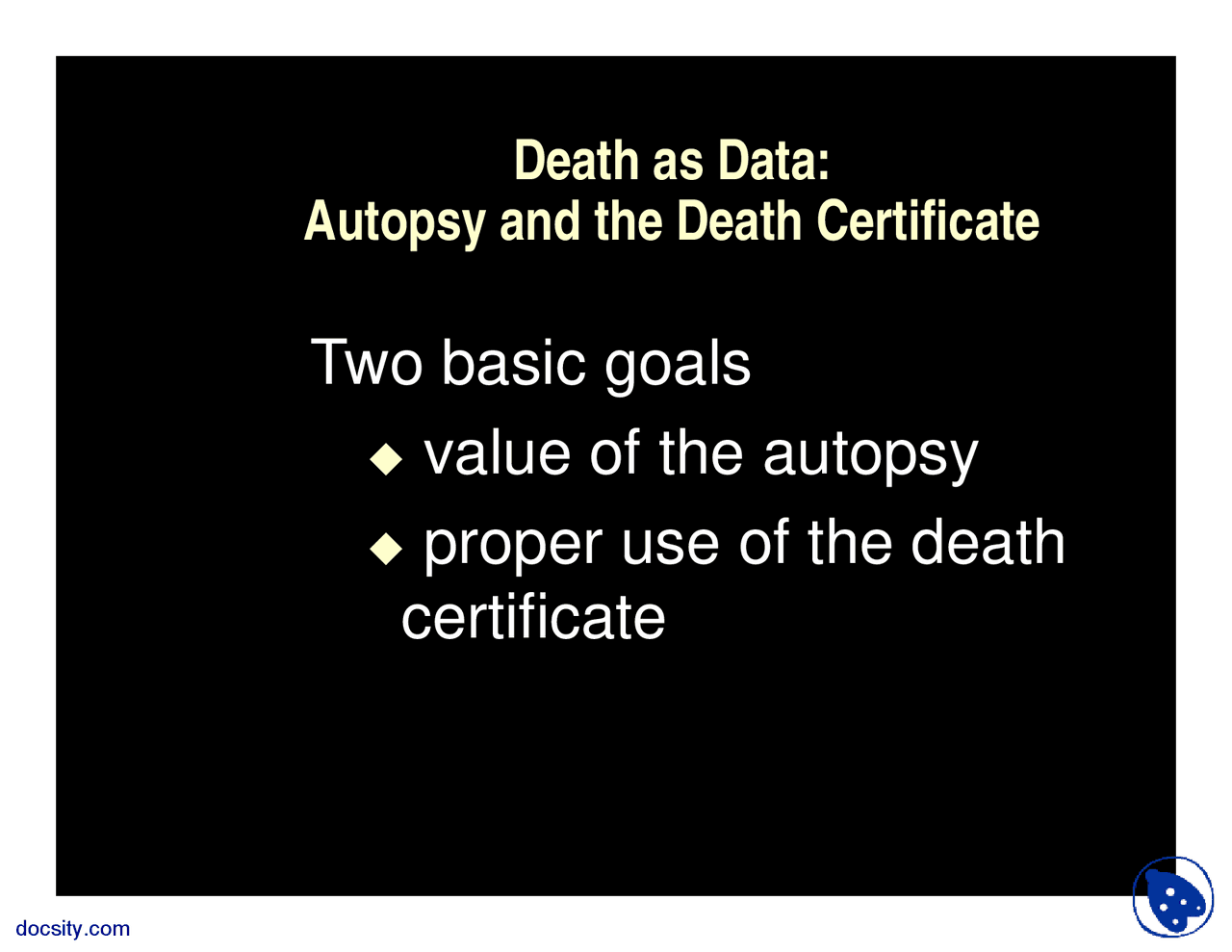 Autopsy and Death Certificate: History, Falling Rates, and Importance ...