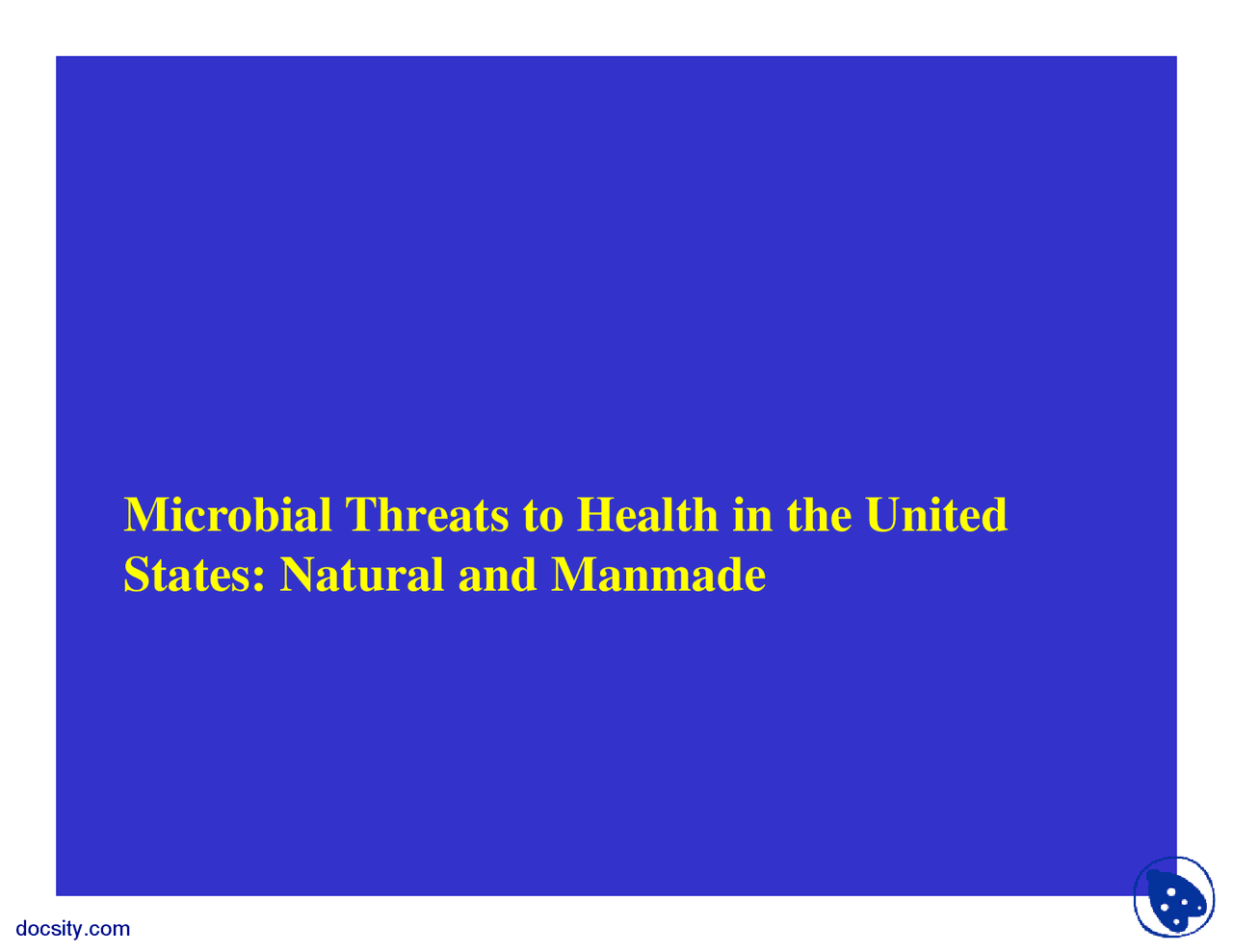 Microbial Threats to US Health: Historical & Emerging Infections ...