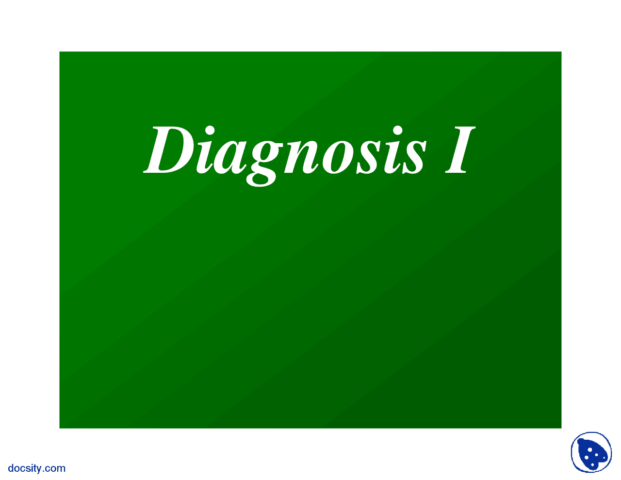 Diagnosis Health Lecture Slides Docsity