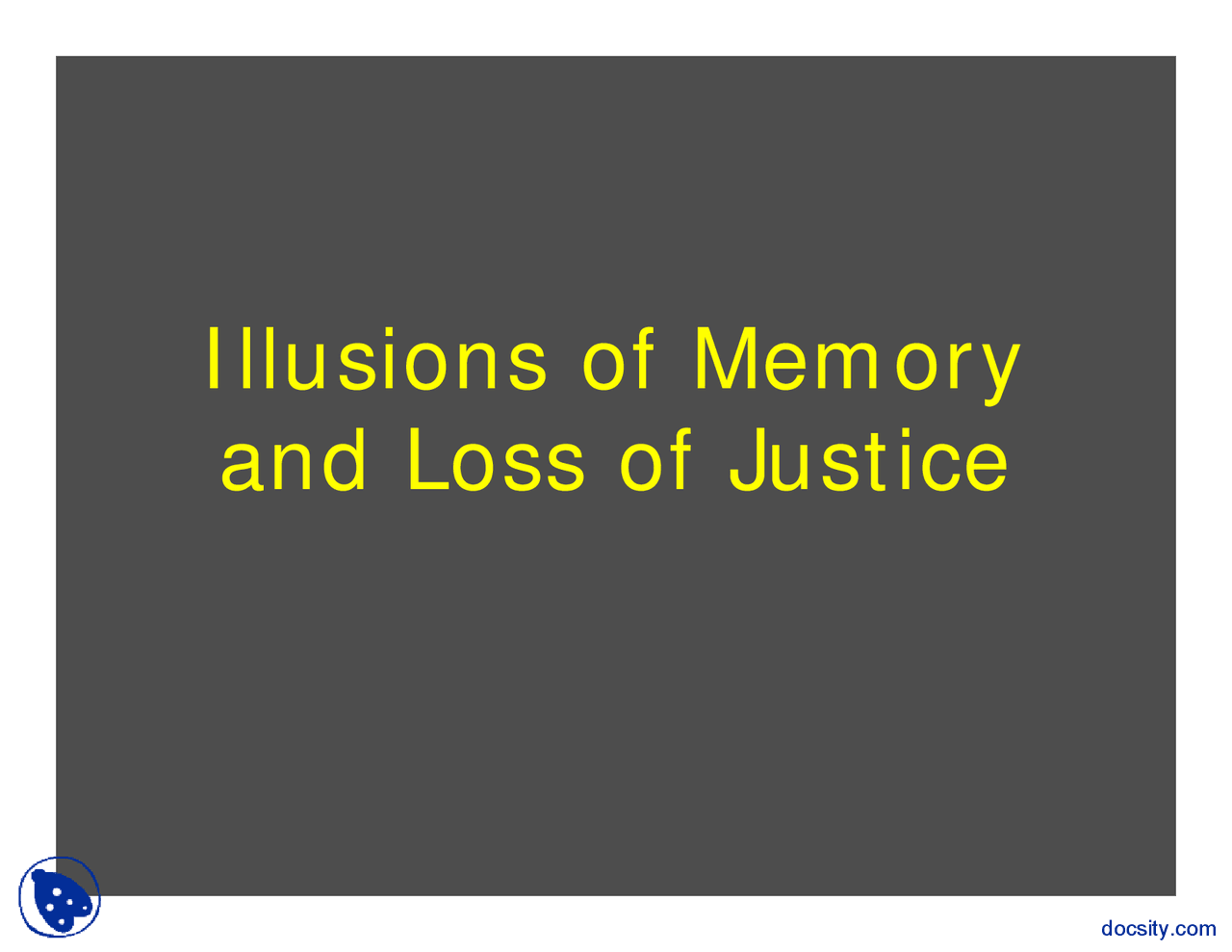 Illusions Of Memory Health Lecture Slides Docsity