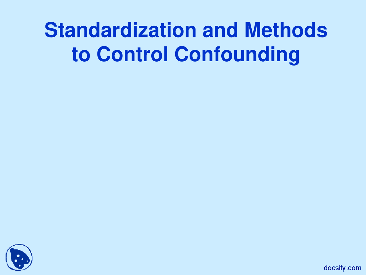 Standardization and Methods - Health - Lecture Slides - Docsity