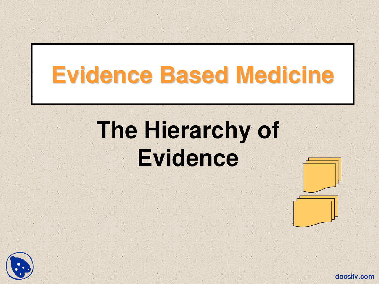 Evidence Based Medicine Health Lecture Slides Docsity