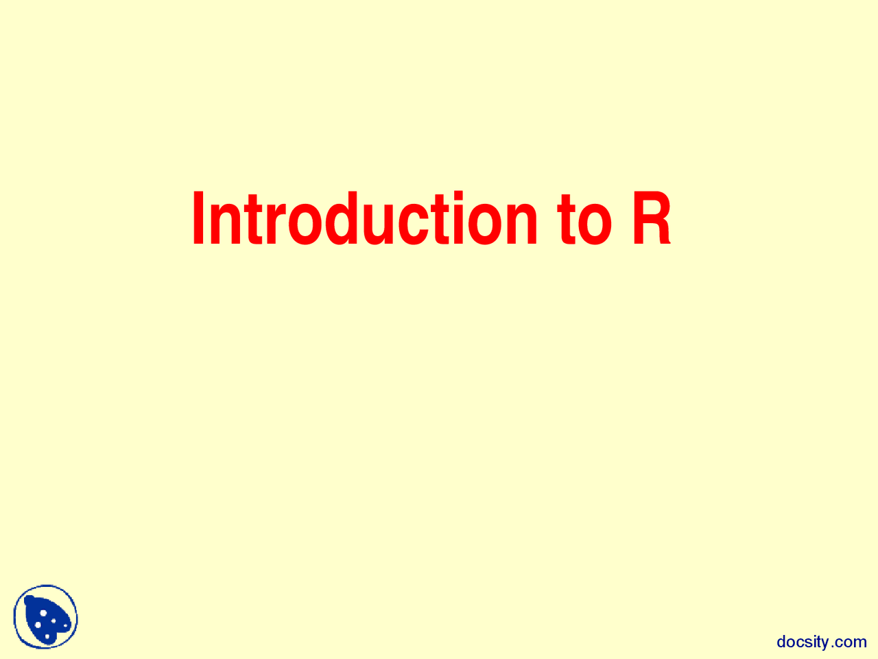 Introduction to R - Health - Lecture Slides - Docsity