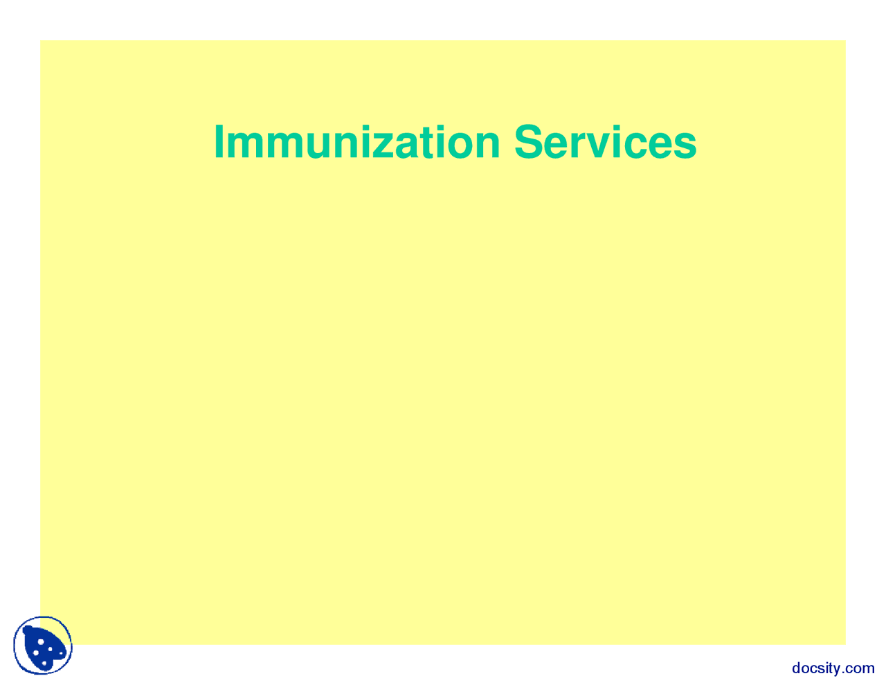 Immunization Services Health Lecture Slides Docsity