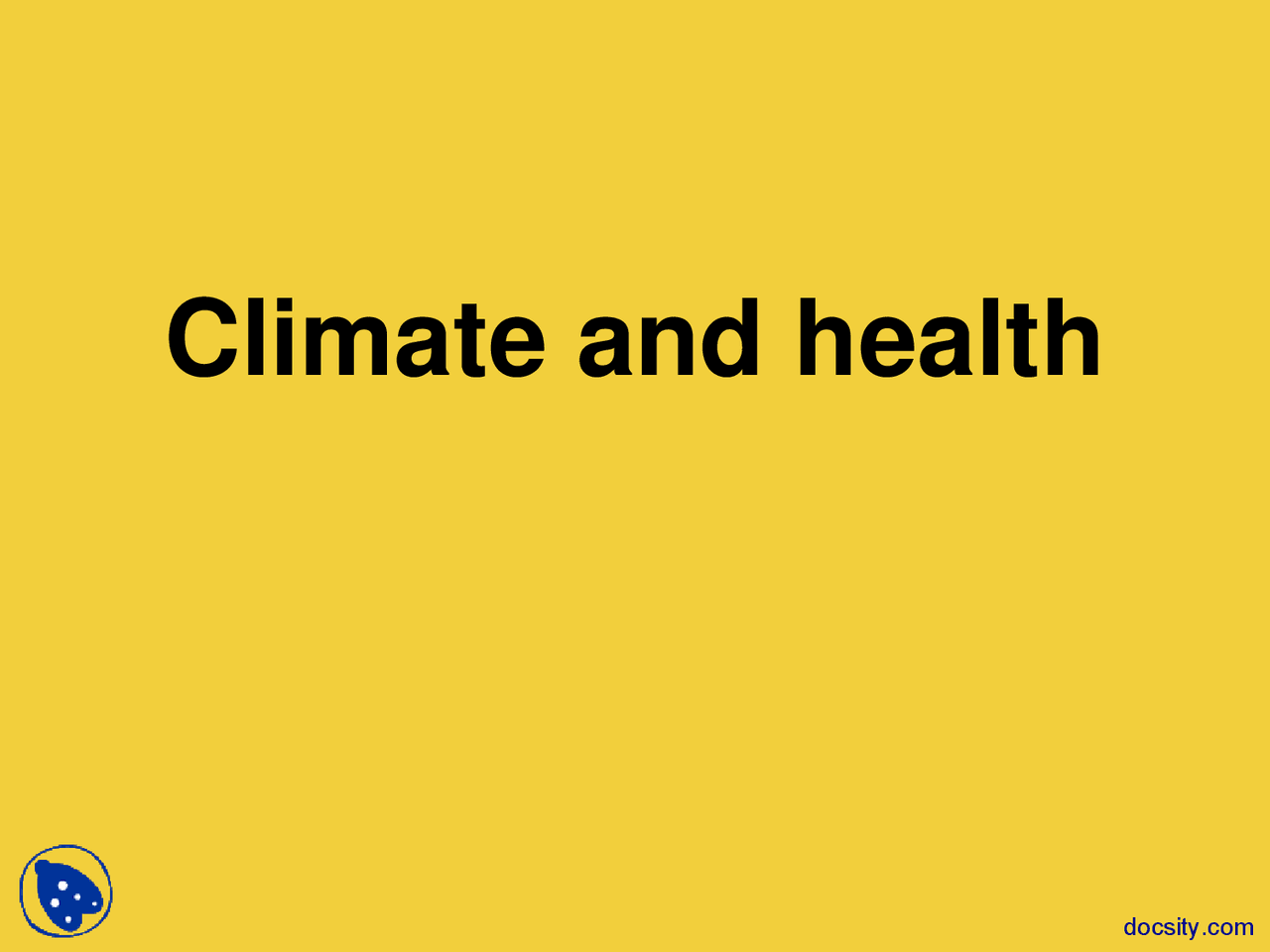 Climate And Health Health Lecture Slides Docsity