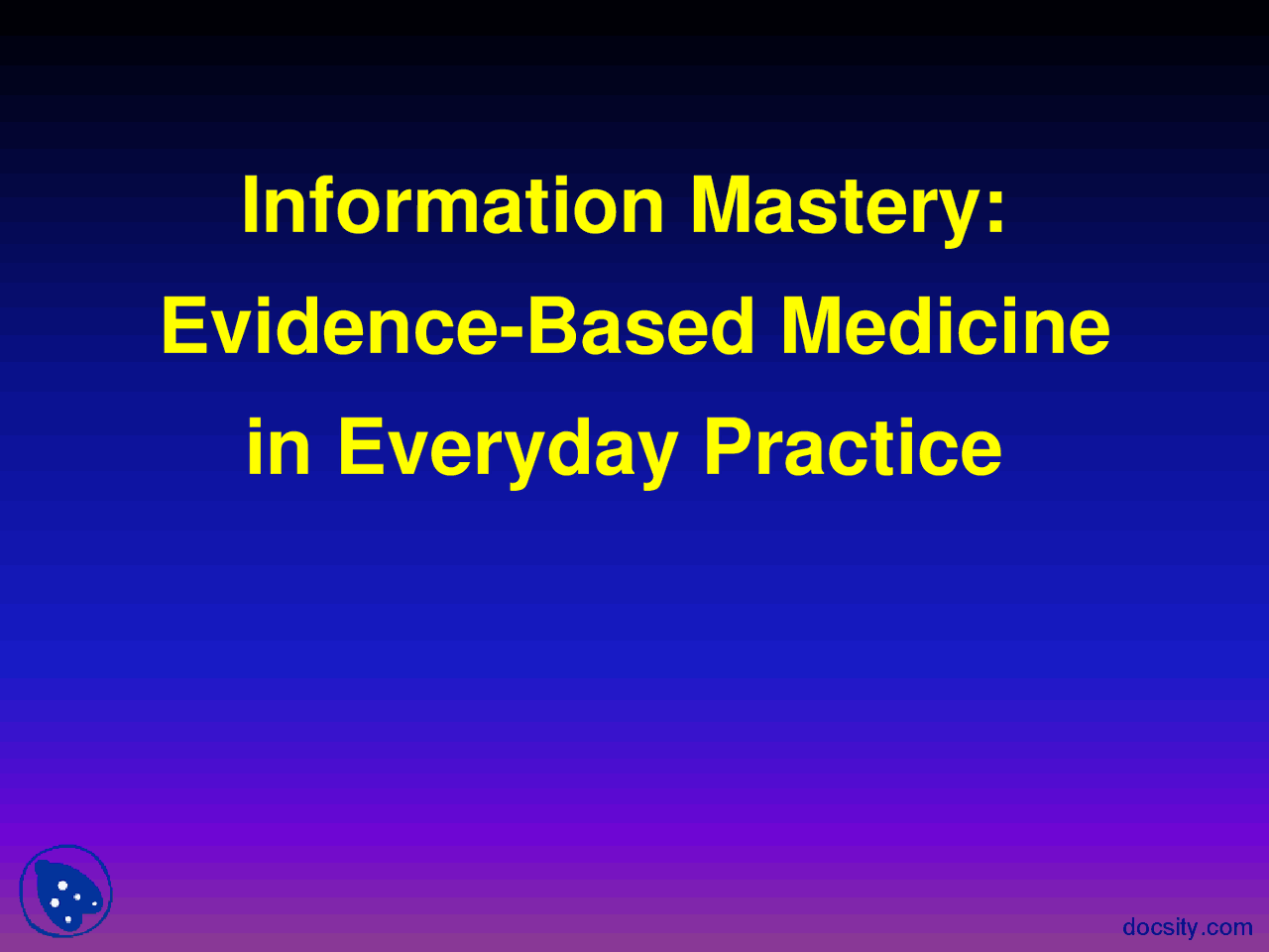 Information Mastery Health Lecture Slides Docsity