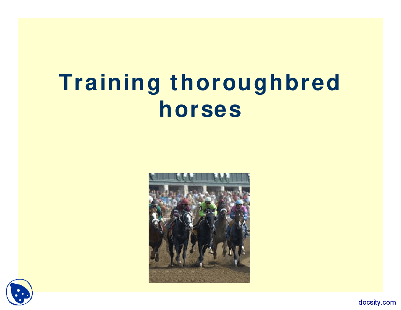 Training Thoroughbred Horses - Health - Lecture Slides - Docsity