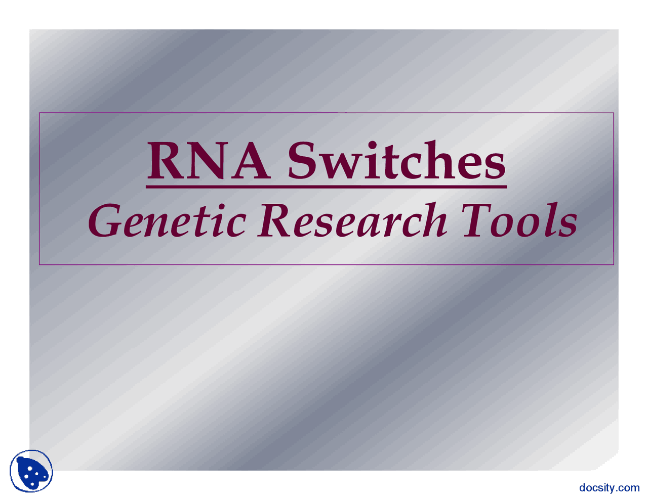 Rna Switches Health Lecture Slides Docsity