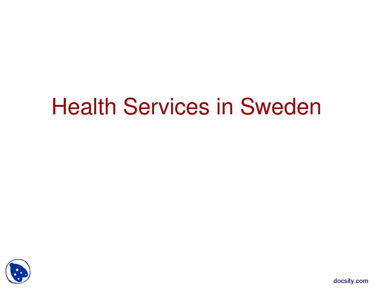 Health Services Health Lecture Slides Docsity