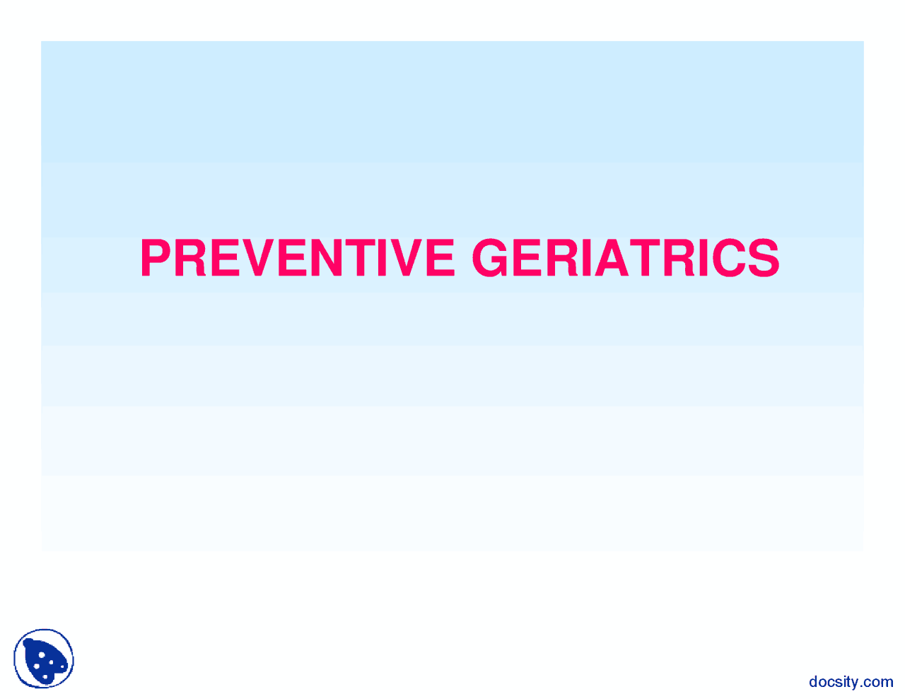 Preventive Geriatrics Health Lecture Slides Docsity